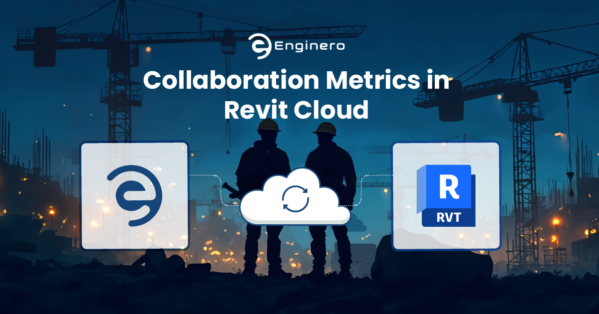 Tracking Collaboration Metrics in Revit Cloud Projects